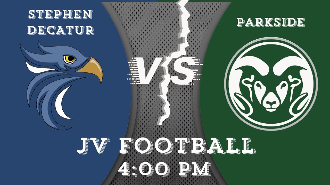 Stephen Decatur HS vs Parkside High School Mens JV Football - YouTube