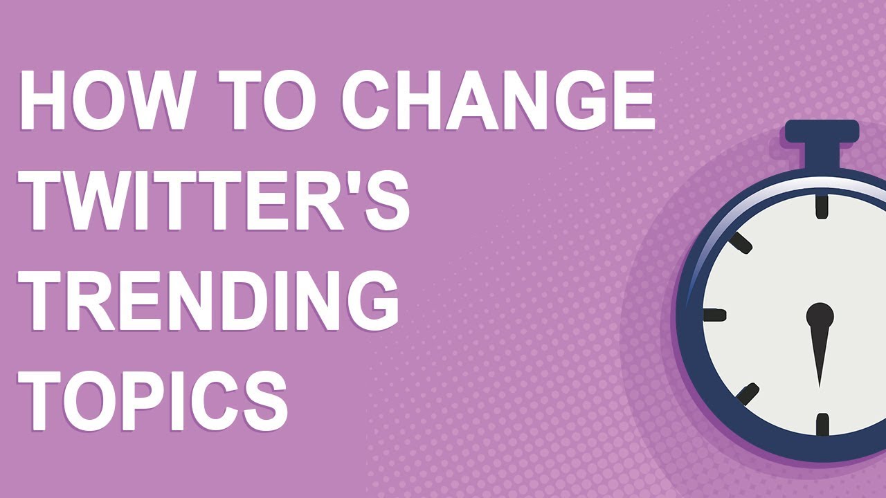 How To Change Twitter s Trending Topics YouTube how-to-change-twitter-s-trending-topics-youtube