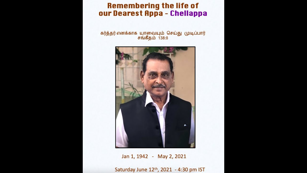 Remembering the life of our dearest Appa - Chellappa | Part4 of 4 |June ...