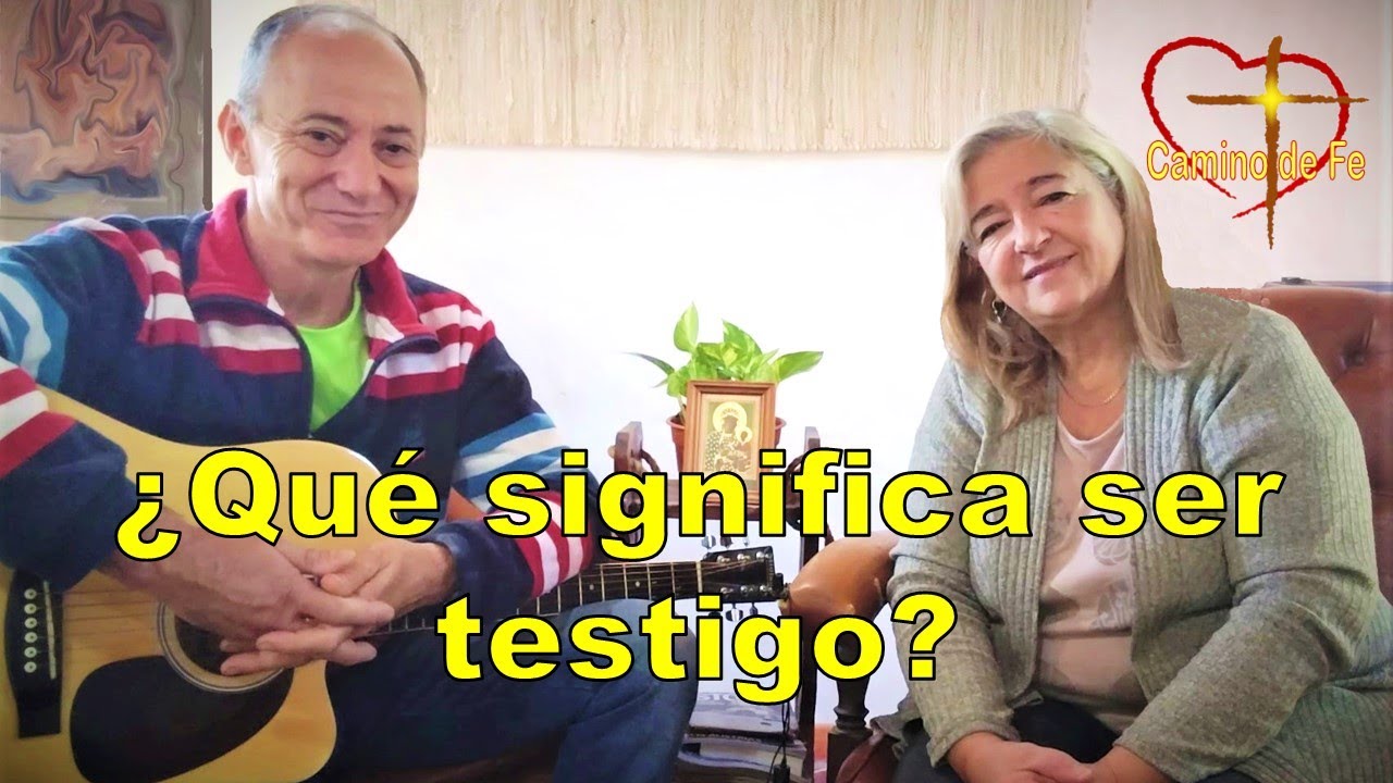 ¿Qué significa ser testigo? | Camino de Fe - YouTube
