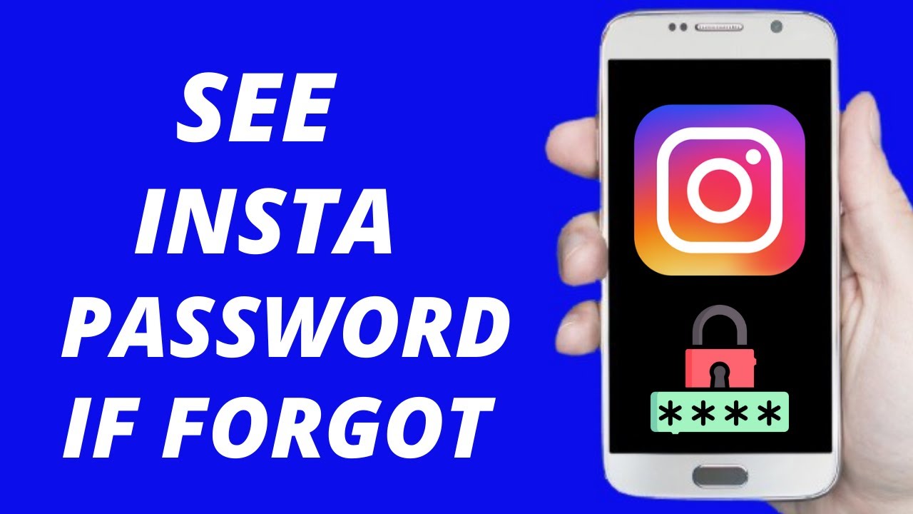 How To See Your Instagram Password If You Forgot It 2021 Simple YouTube how-to-see-your-instagram-password-if-you-forgot-it-2021-simple-youtube