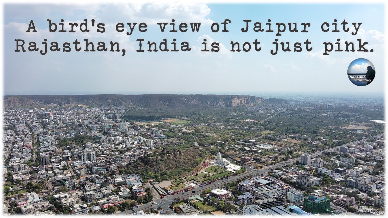 A bird's eye view of Jaipur city Rajasthan, India is not just pink ...
