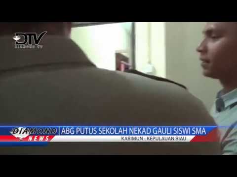 ABG PUTUS SEKOLAH NEKAD GAULI SISWI SMA