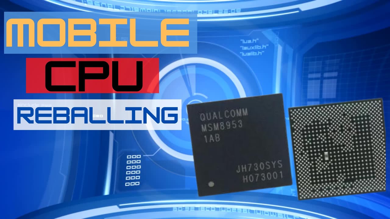 Mobile Cpu Reballing | Mobile Servicing Course Admission Going On ...