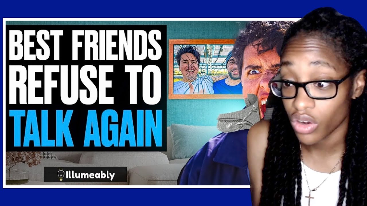 Best Friends REFUSE To Talk Again, What Happens Is Shocking ...