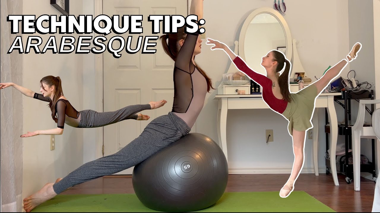 TECHNIQUE TIPS | How to improve arabesque, ballet technique class - YouTube