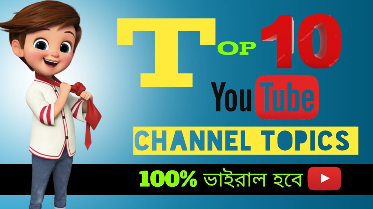 Top 10 YouTube channels Topics - YouTube