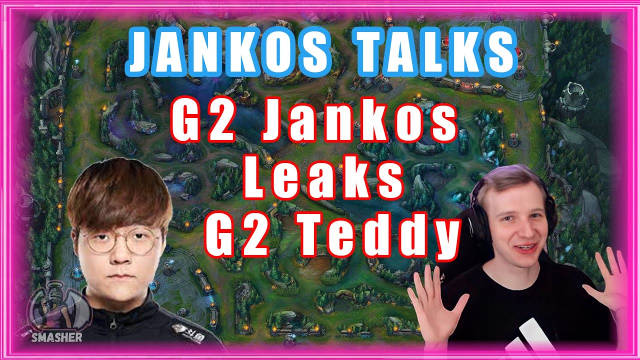 G2 Jankos Leaks G2 Teddy | New G2 ADC Instead Of Rekkles - YouTube