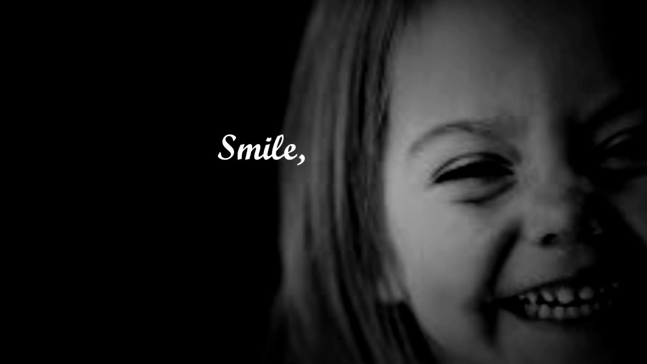 Smile quote, smile even if it's a a sad smile - YouTube
