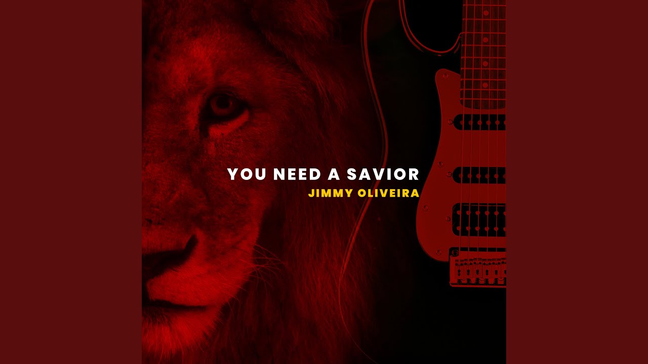 You Need Savior - YouTube