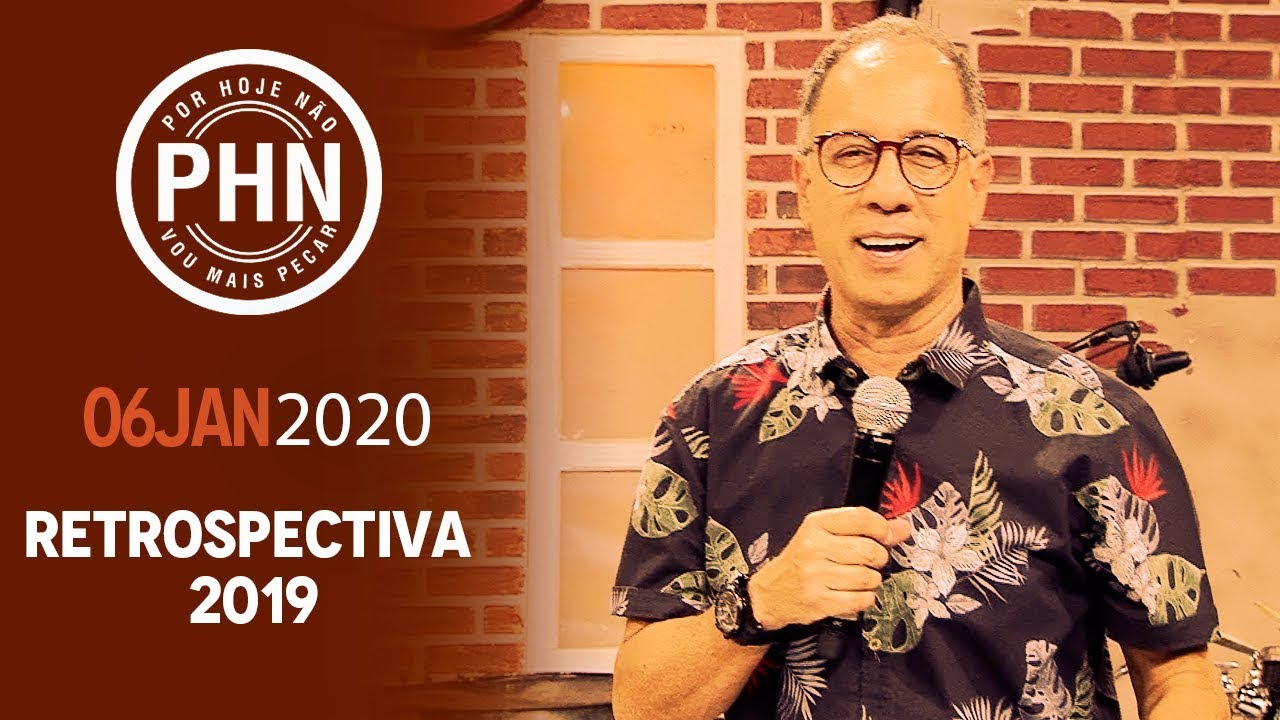 PHN - Retrospectiva 2019 (07/01/20) - YouTube