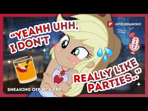 【MLP RP】🍎💫 Apple Jack sneaks you Away at a Party...
