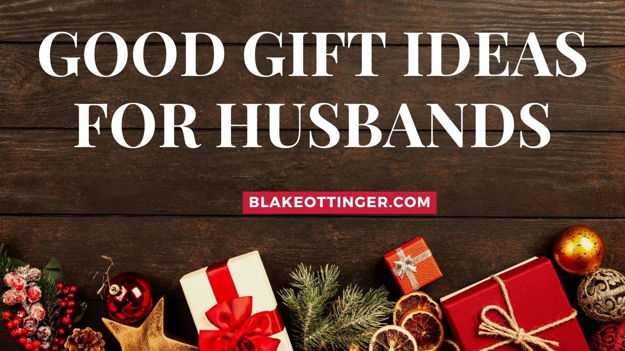 Good Gift Ideas for Husbands – Unique & Thoughtful Picks! - YouTube