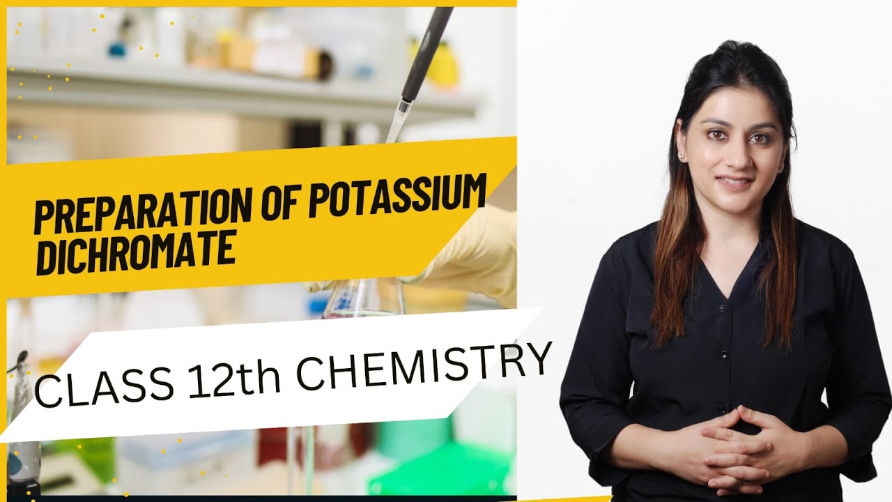 Preparation of Potassium Dichromate | Class 12TH CHEMISTRY - YouTube