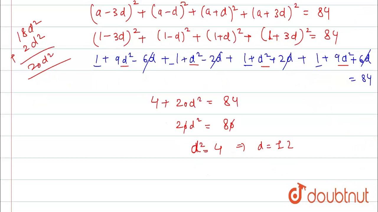 Find 4 numbers in A.P. whose sum is 4 and sum of whose squares is 84. - YouTube