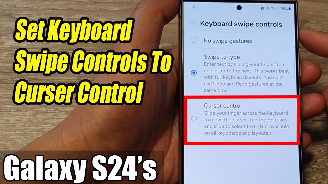 Galaxy S24/S24+/Ultra: How to Set Keyboard Swipe Controls To Curser ...