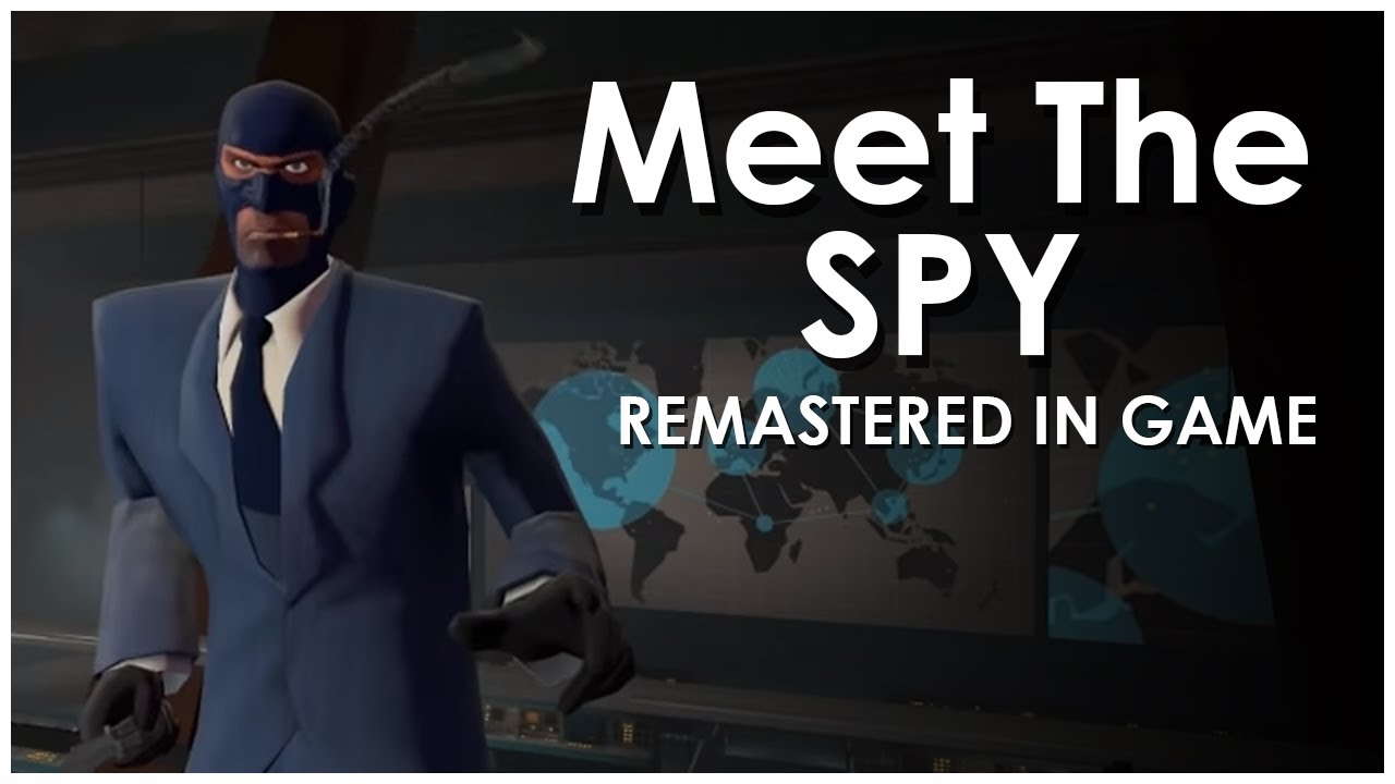 [TF2] Meet The Spy: Recreated in-game - YouTube