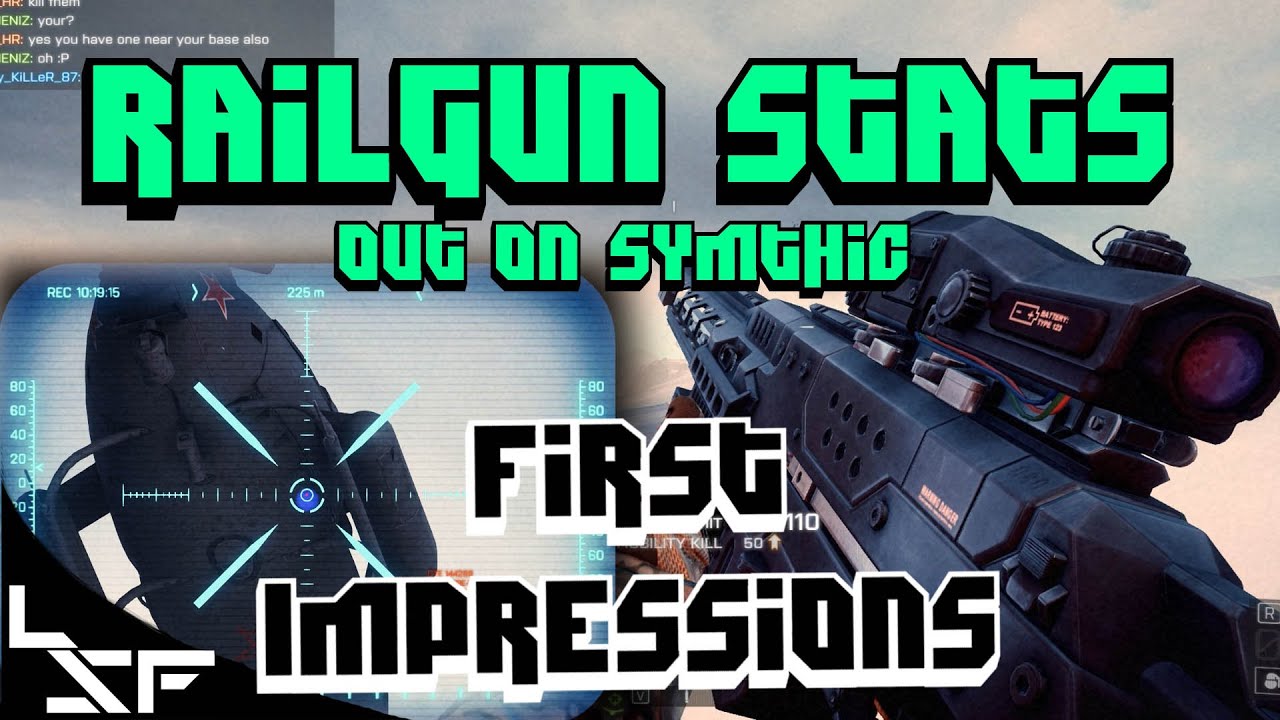 RailGun Stats out on Symthic | First Impressions Final Stand CTE + MKV2 ...