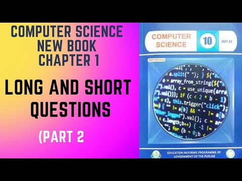 10th class computer science new book chapter 1 long and short questions ...