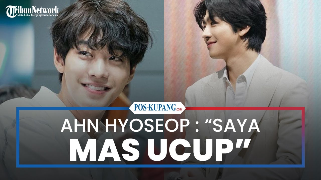 Fan Meeting di Jakarta, Ahn Hyo Seop: Saya Mas Ucup - YouTube