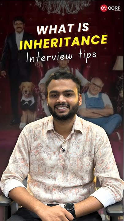 What is Inheritance | Part 1 | Interview Tips - YouTube