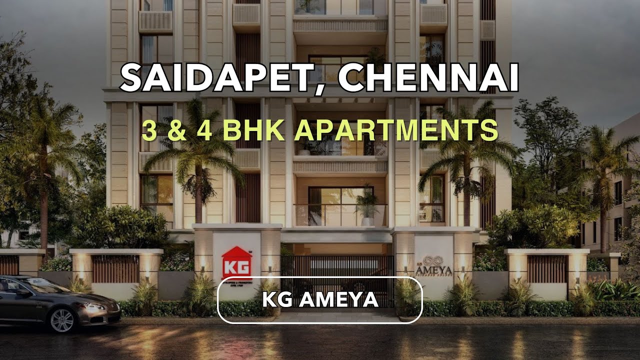 KG Ameya - Saidapet Apartments For Sale | Chennai Flats #saidapet # ...