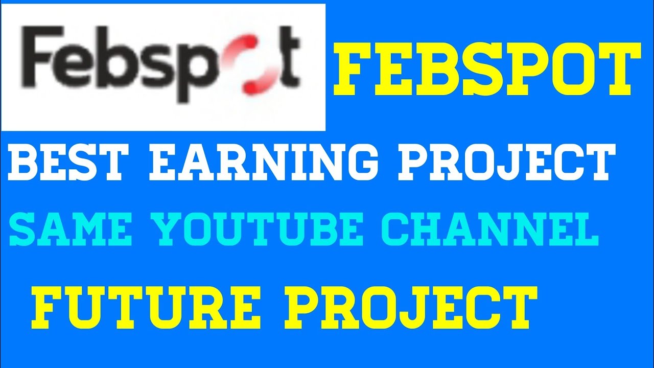 febspot se paise kaise kamaen| youtube se zyada paise dene wali website ...