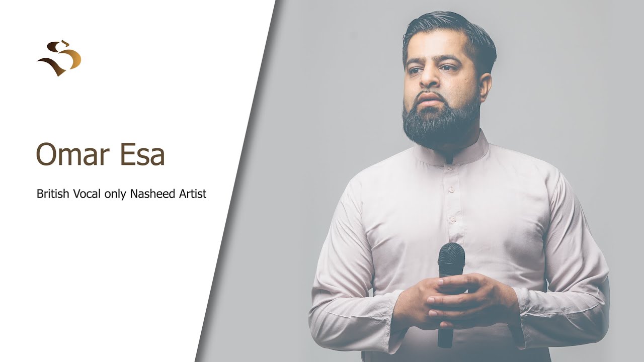 BRITISH VOCALS ONLY SINGER & NASHEED ARTIST -OMAR ESA-INSPIRATIONAL ...