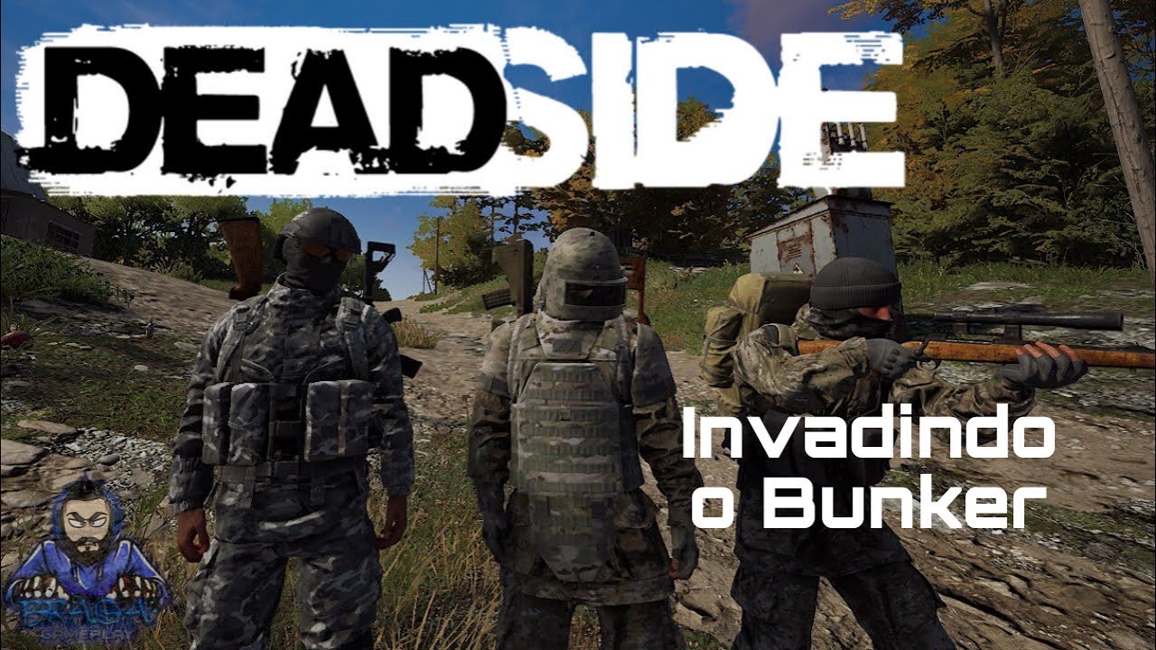 DEADSIDE - Bunker com a galera! - YouTube