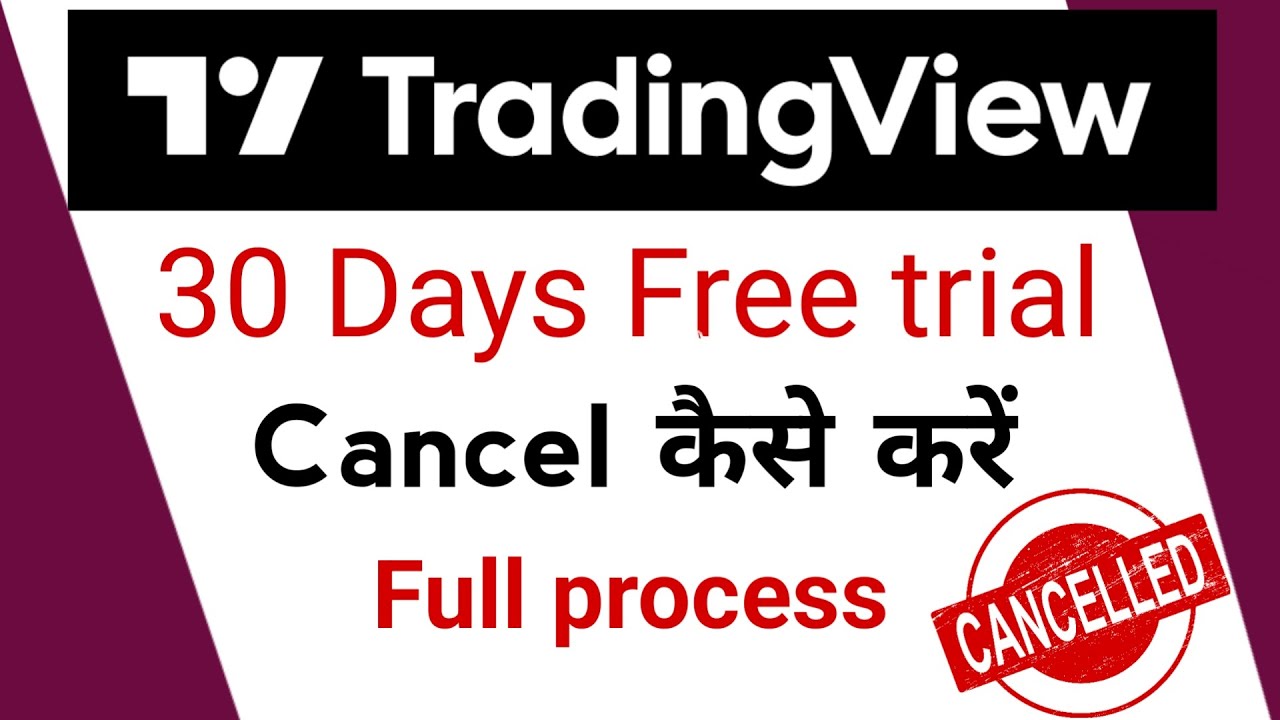 Cancel Tradingview Free Trial I How to cancel Tradingview Subscription ...