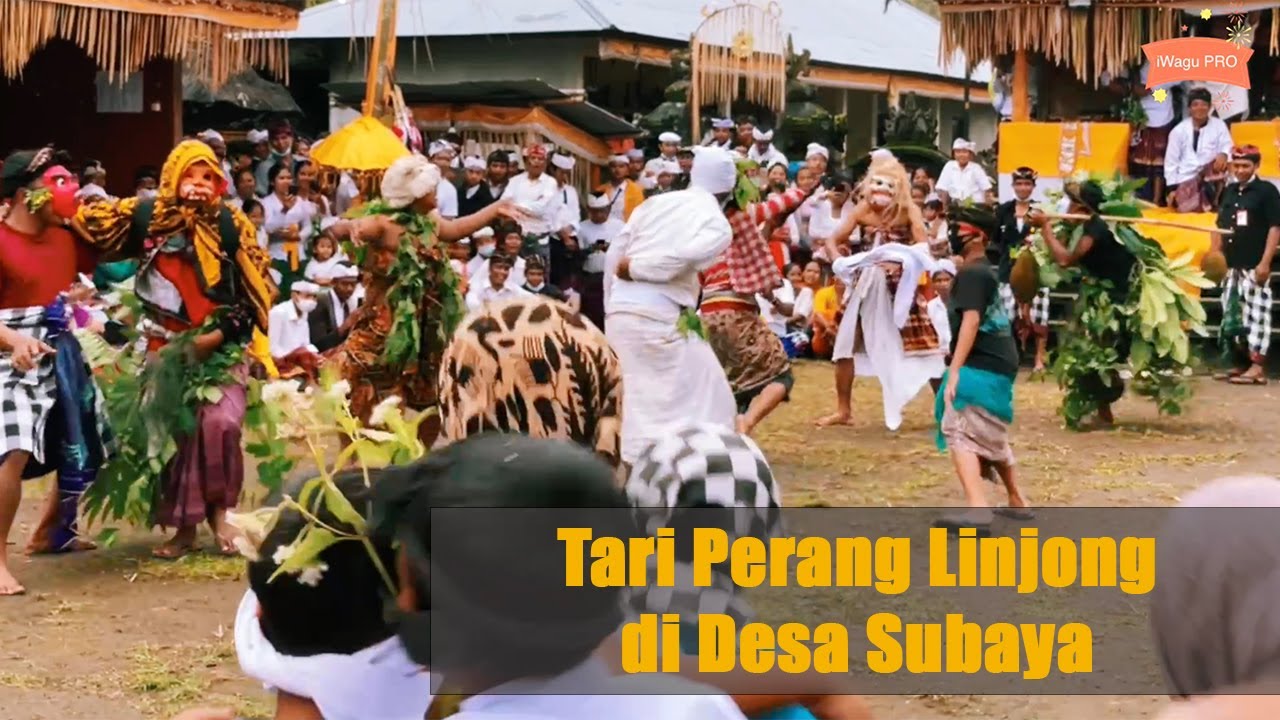 PERANG LINJONG - Tarian Perang di Desa Subaya - YouTube