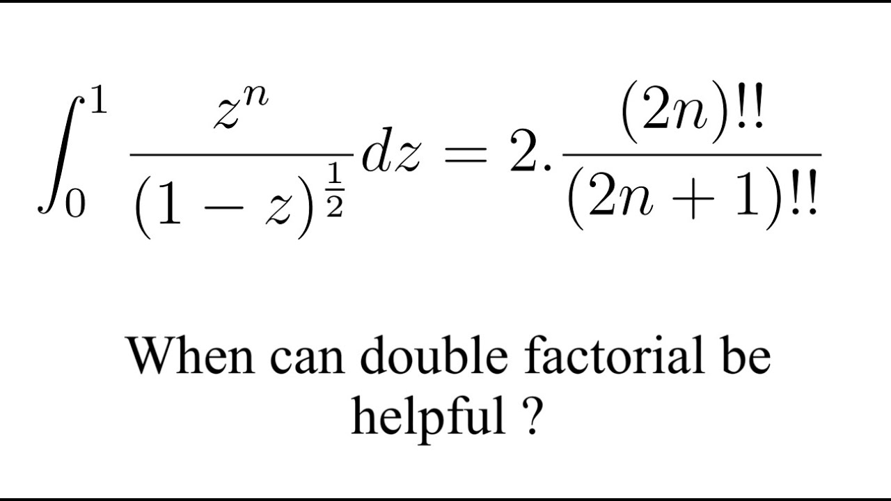 When can double factorial be helpful ?? - YouTube