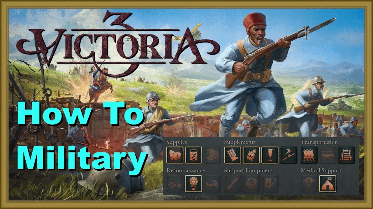 Military Guide | Victoria 3 v1.9 | No DLC Required - YouTube