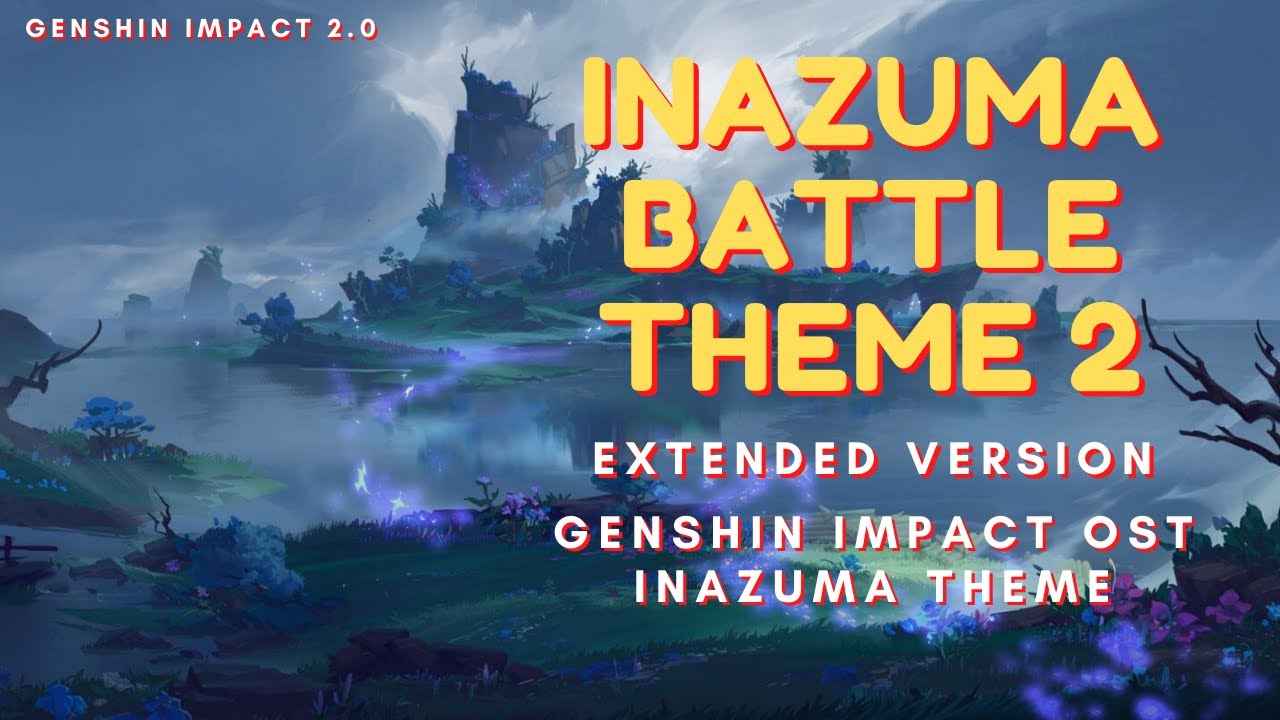 Inazuma Battle Theme 2 Extended - Genshin Impact OST - YouTube
