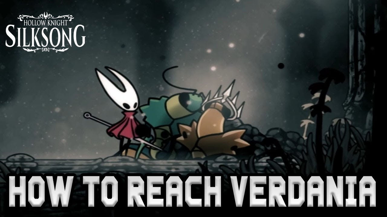 How to Enter Verdania in Hollow Knight Silksong - YouTube