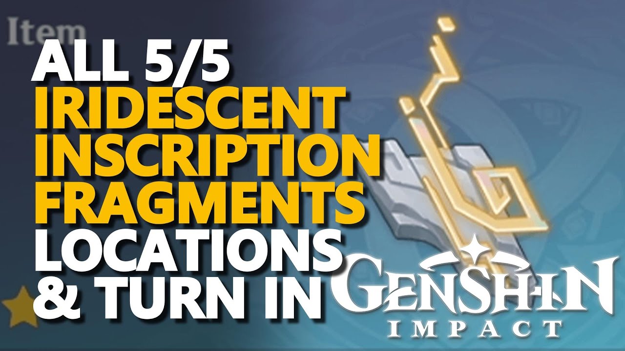 All Iridescent Inscription Fragments Locations Genshin Impact - YouTube