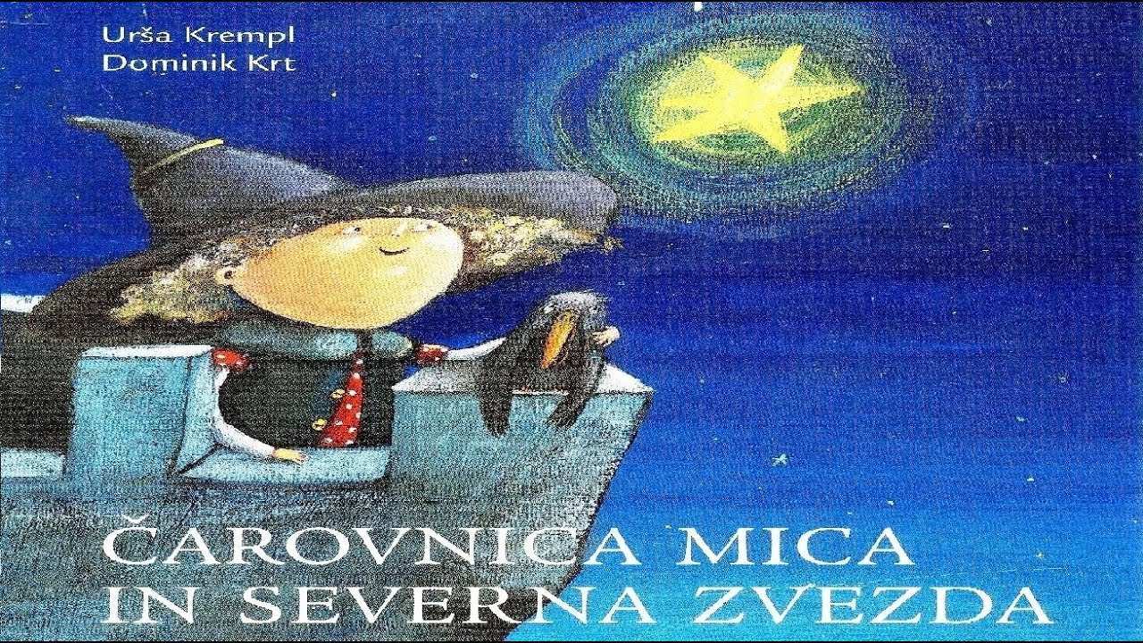 DSK - ČAROVNICA MICA IN SEVERNA ZVEZDA - STH CDS 1 - Urša Krempl in ...