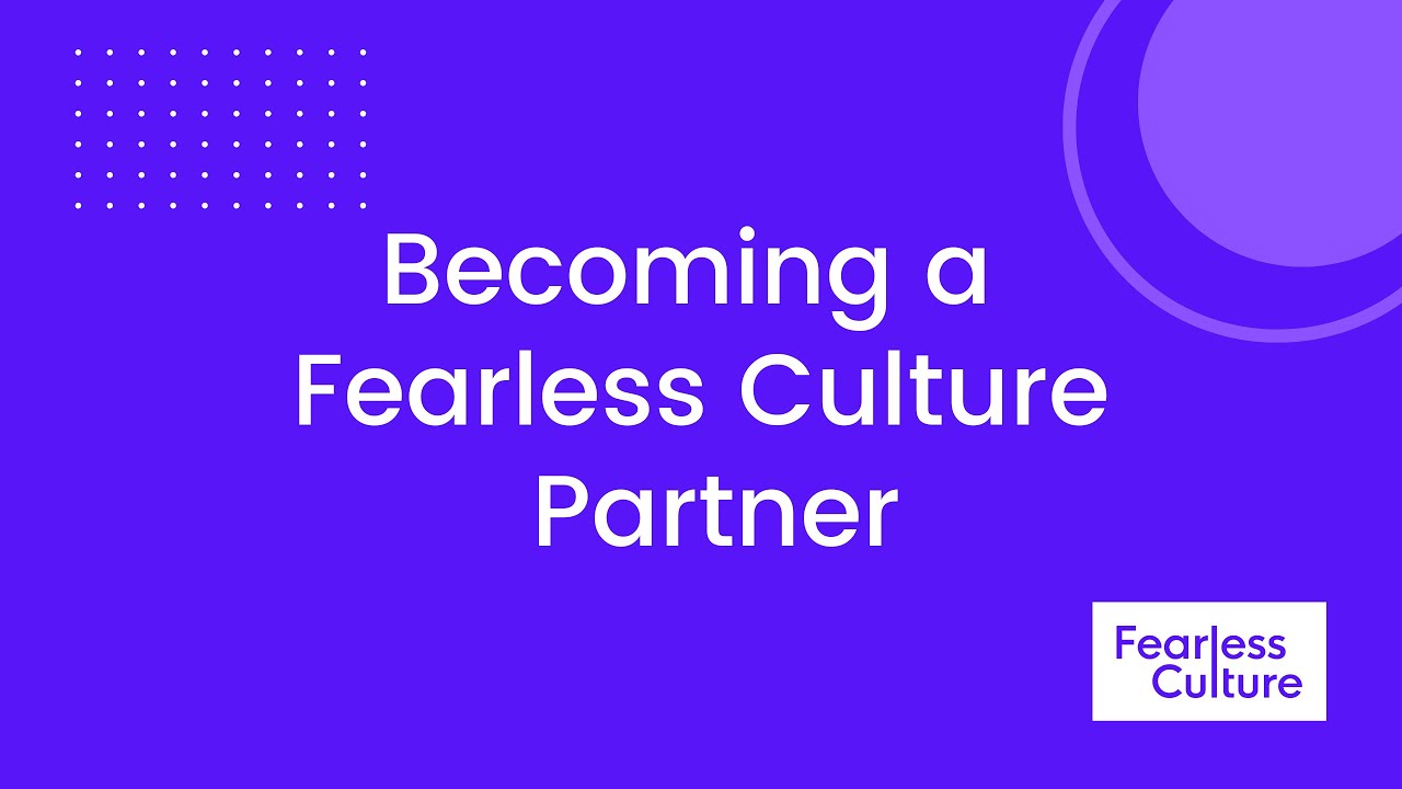 Becoming a Fearless Culture Partner - YouTube