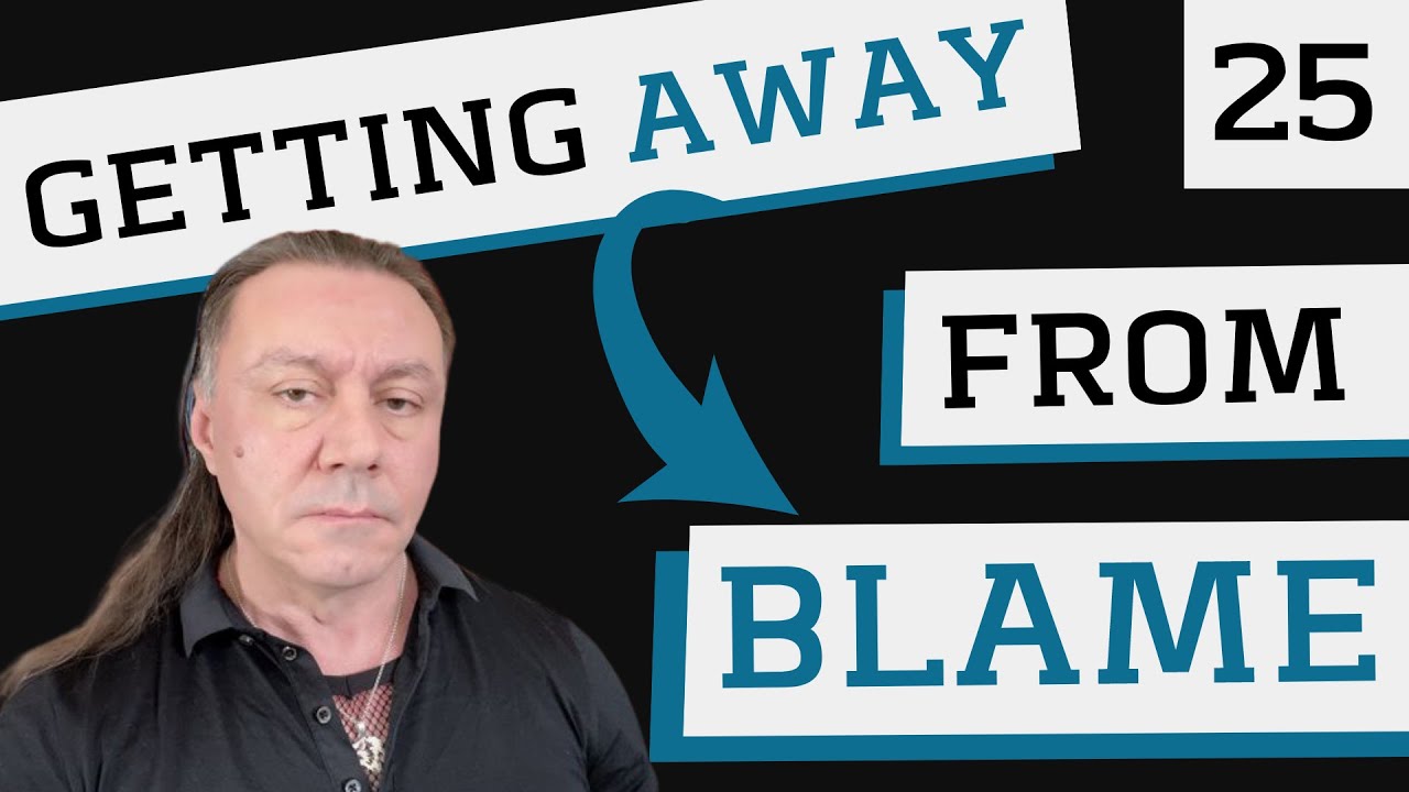 Move Away from the “Blame Frame” - YouTube
