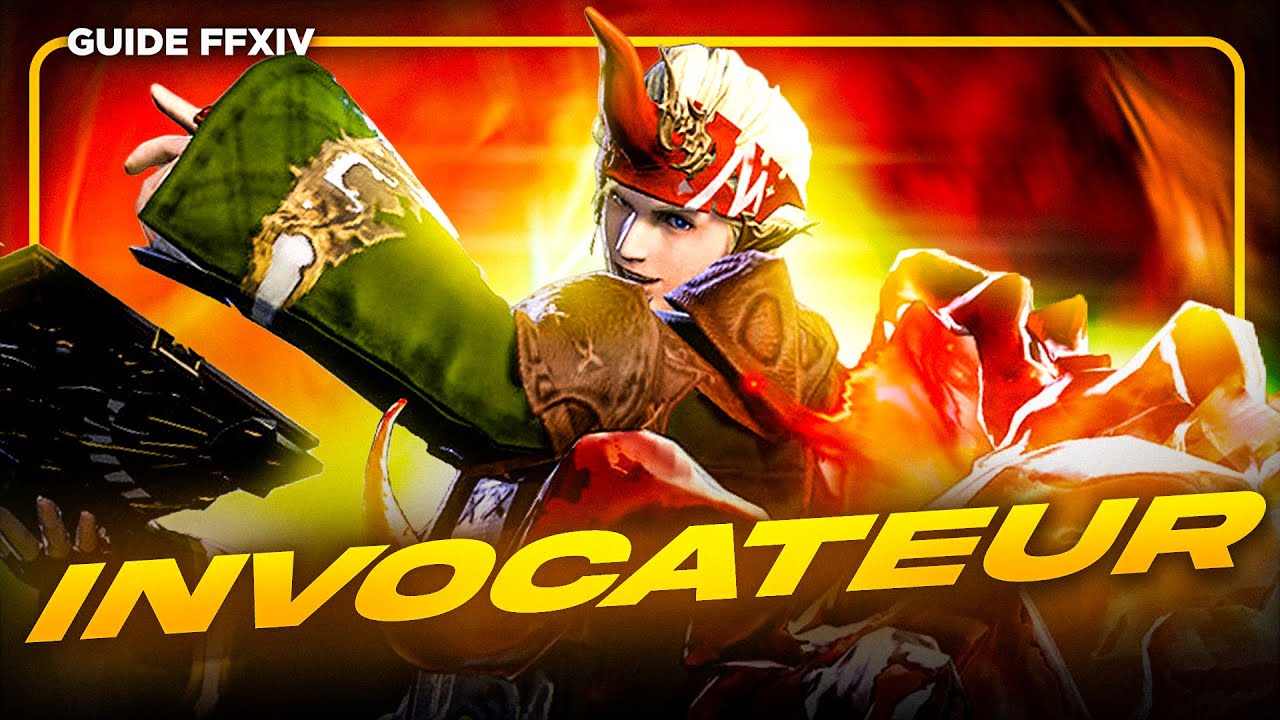 Le guide ULTIME de L'INVOCATEUR | Guide PvE FFXIV - YouTube