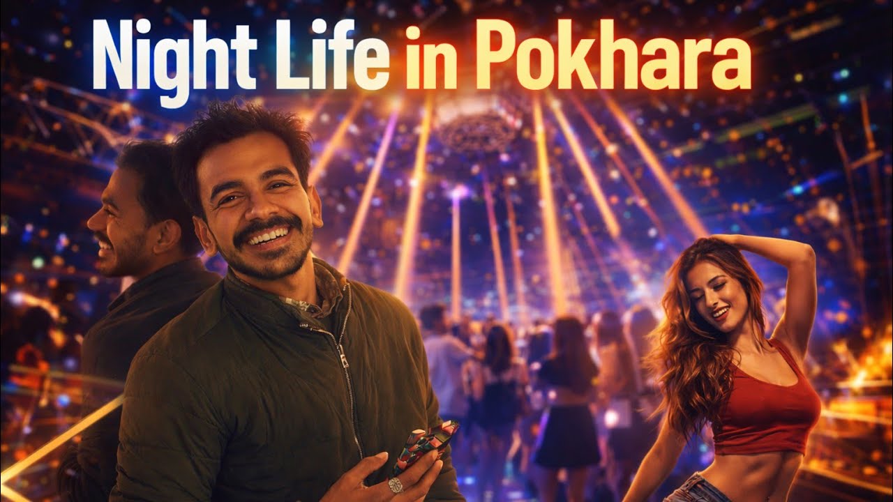 Nightlife in Pokhara | Best place to visit in Pokhara in night ...