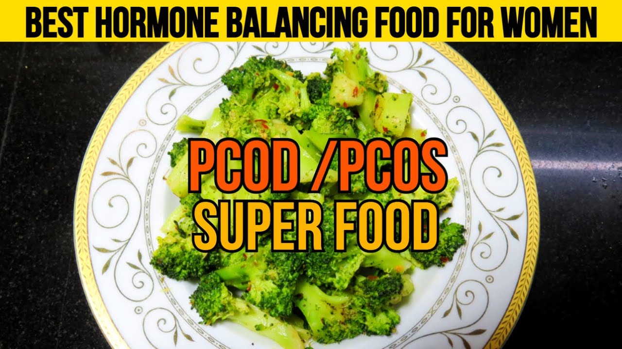 Super food for PCOD | how to cure PCOD | food for imbalance hormones ...