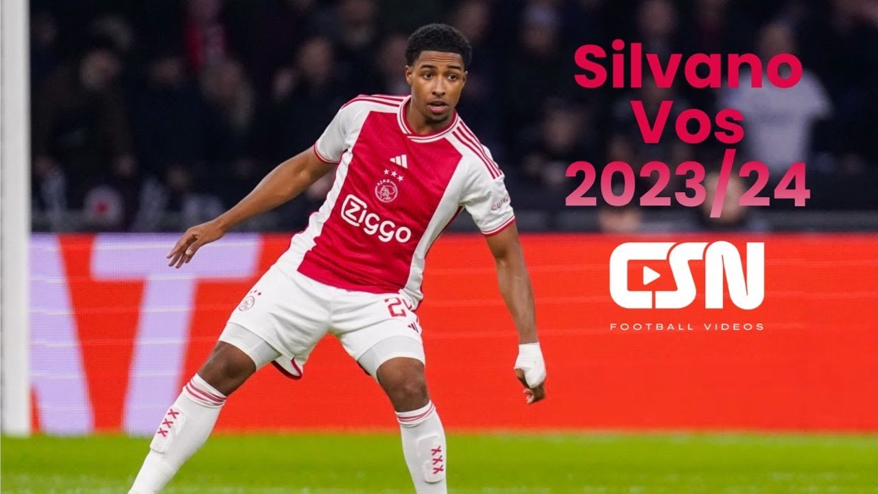 Silvano Vos (Ajax) - Goals, Skills & Assists 2023/24 | HD - YouTube