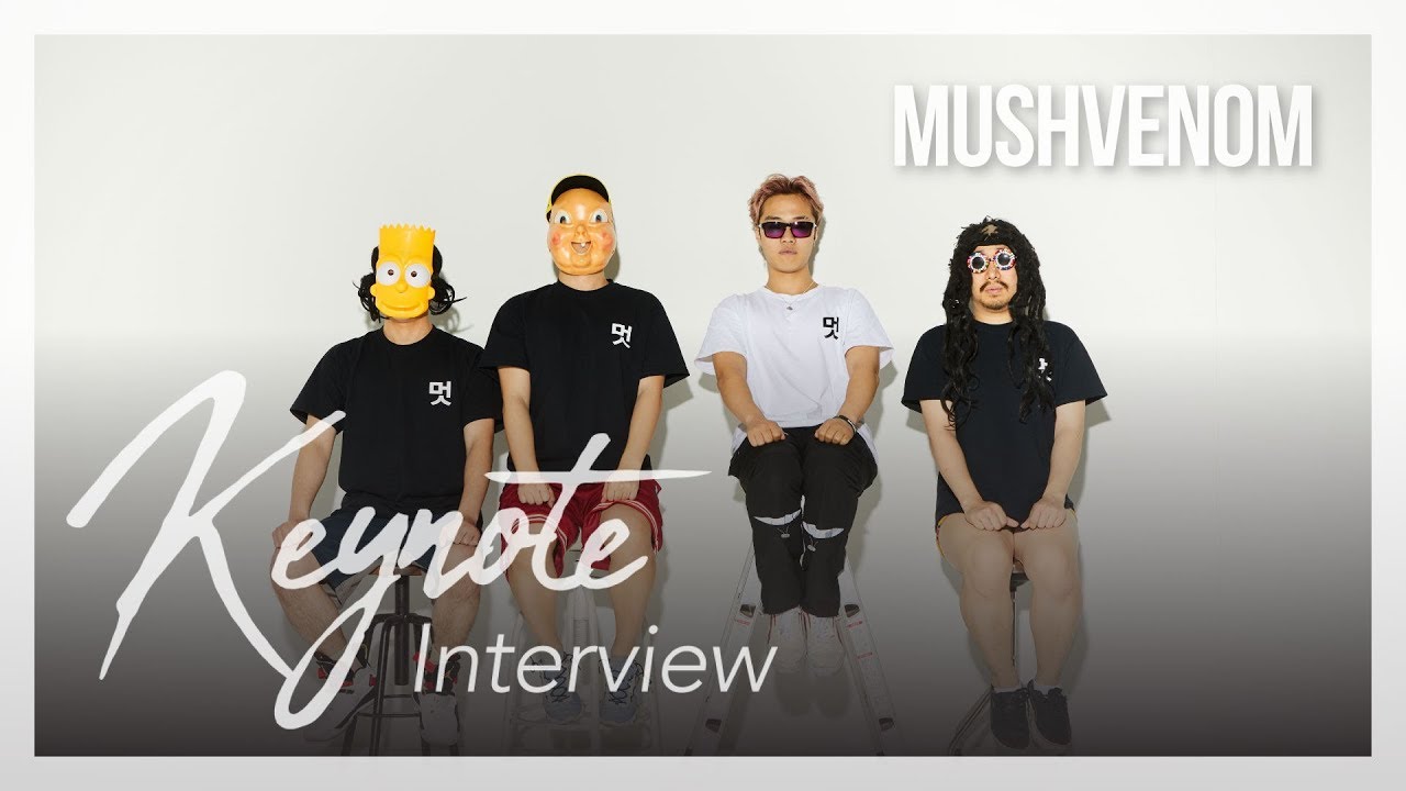 [KEYNOTE interview] #19. 머쉬베놈 (MUSHVENOM)｜알려 좀 주쇼｜왜 이리 시끄러운 것이냐 ｜버르장멋 ...