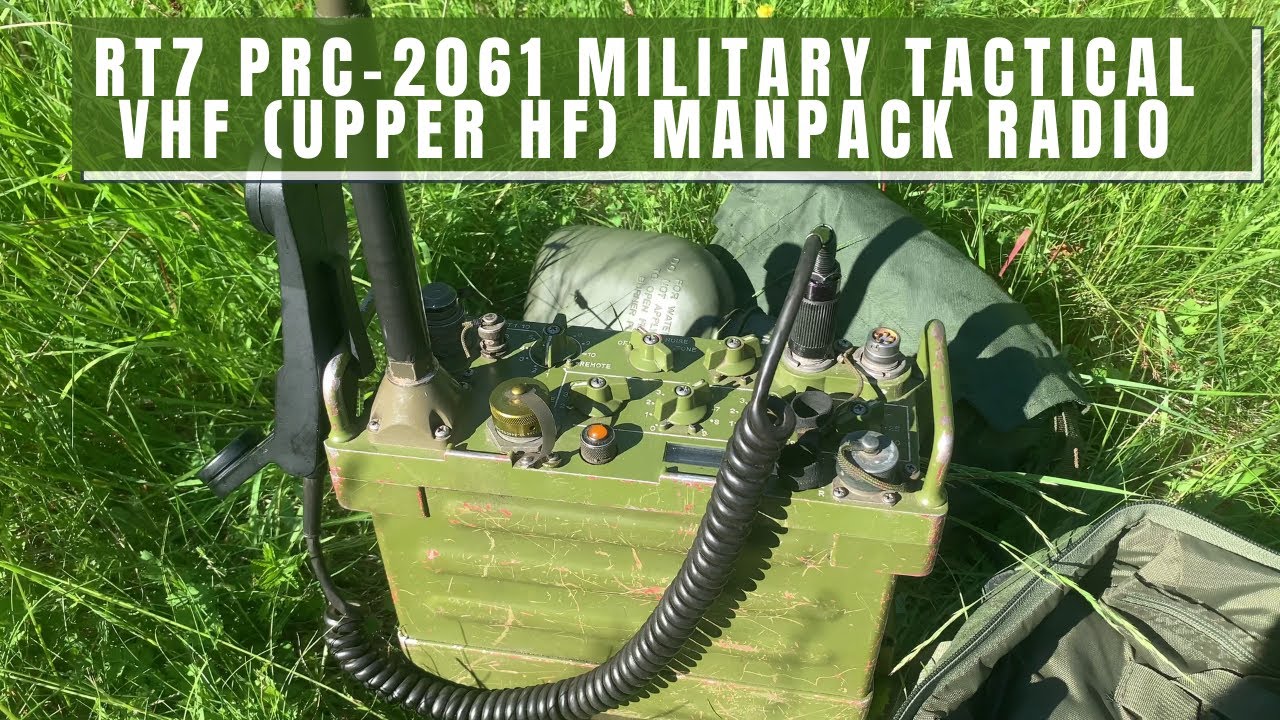 RT7 PRC-2061 tactical VHF (upper HF) military manpack radio (similar to ...