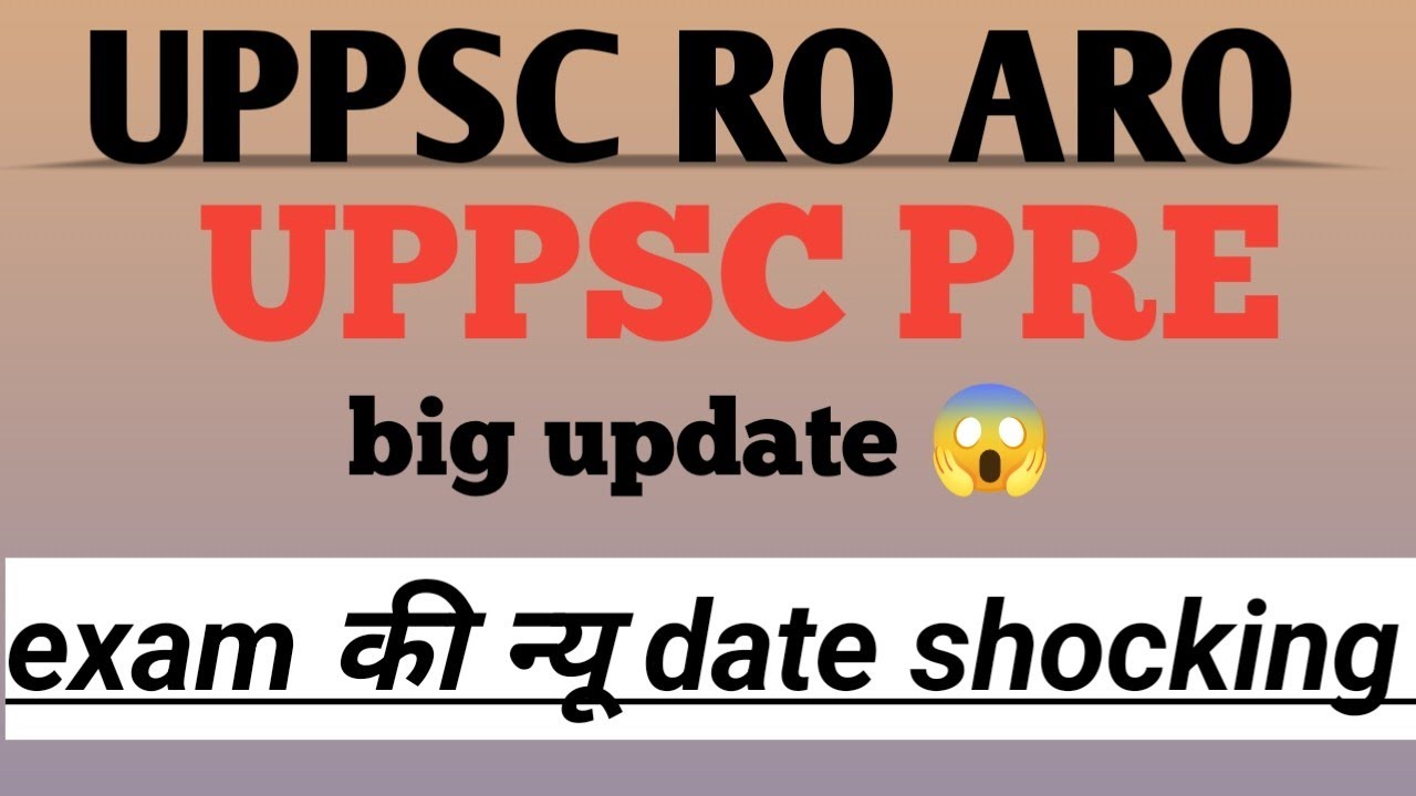 UPPSC Pre and Ro/Aro exam date ??.. @Concepticity - YouTube