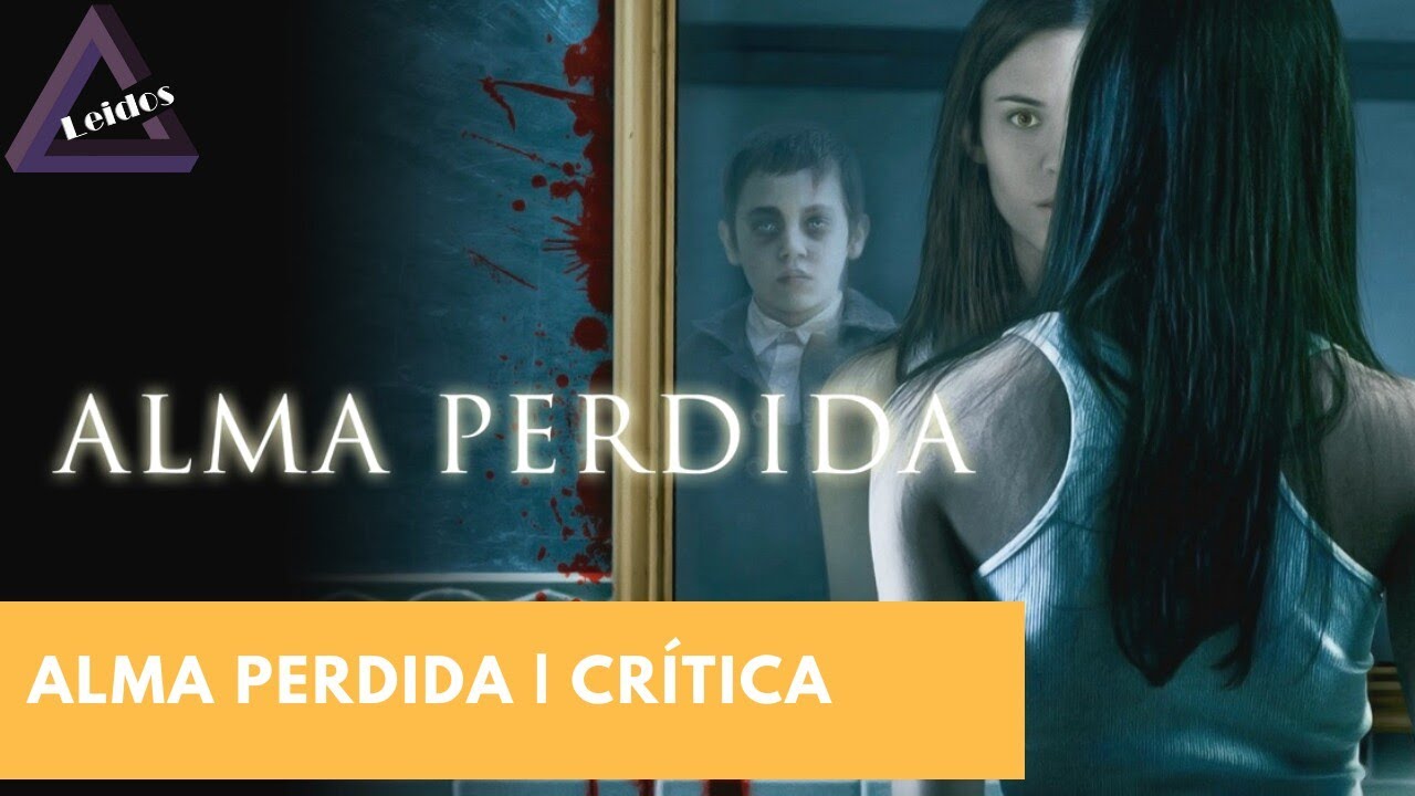 Alma Perdida | CRÍTICA | NETFLIX (FILME DE TERROR) - YouTube
