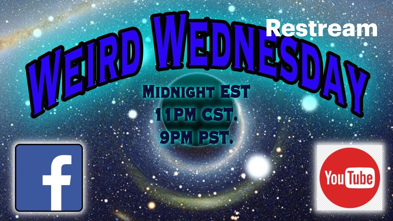 Weird Wednesday 3/5/25 - YouTube