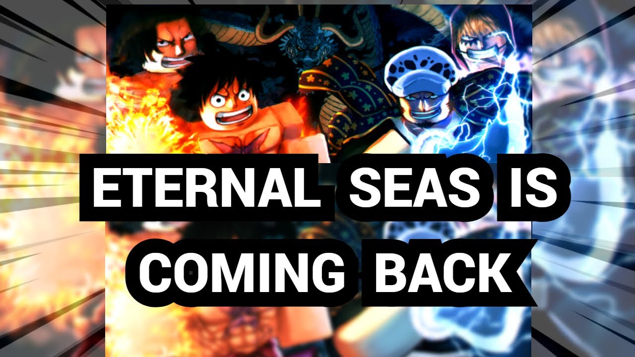 [ETERNAL SEAS] NEW ONE PIECE GAME ON ROBLOX IS COMING BACK NEXT MONTH ...