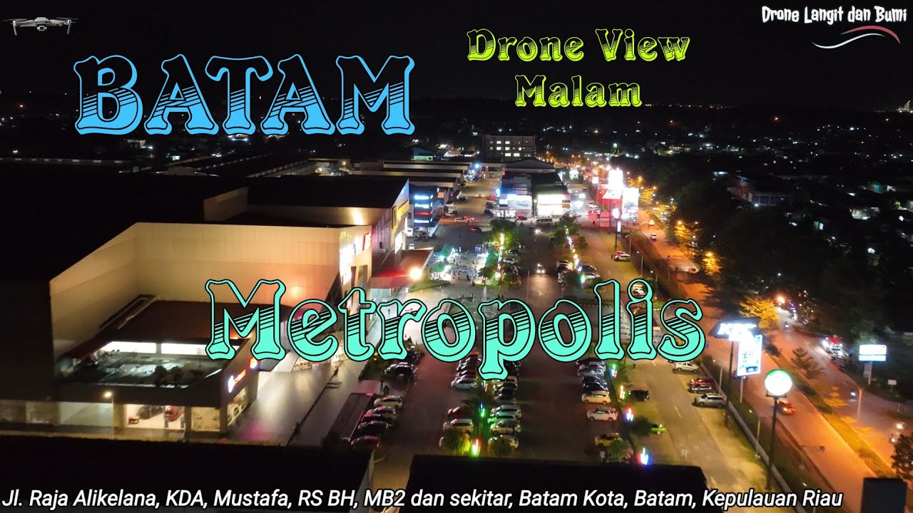 "Nightlife", Nightview Batam Center - By Drone@drone-andalas - YouTube